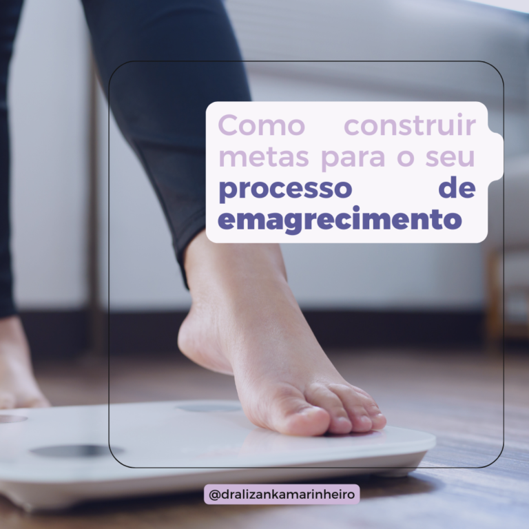 Como construir metas no seu processo de emagrecimento