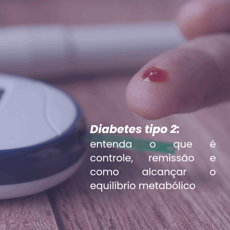 Diabetes tipo 2: entenda o que é controle, remissão e como alcançar o ...
